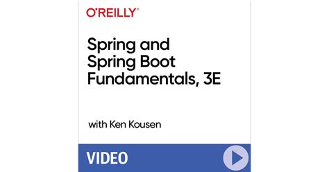 spring and spring boot fundamentals 3e[video]