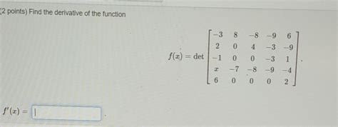 Solved Points Find The Derivative Of The Function Chegg
