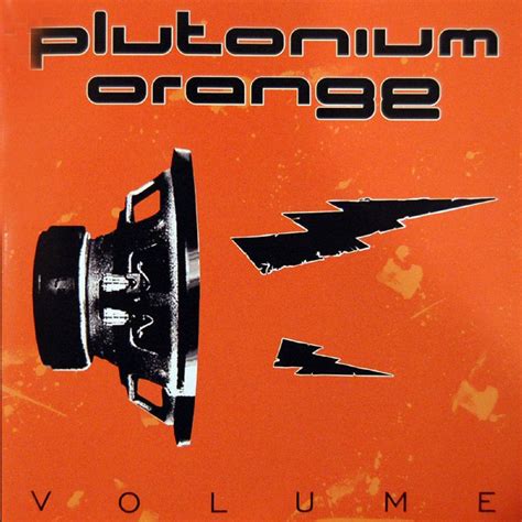 Volume Plutonium Orange