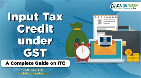 A GUIDE TO INPUT TAX CREDIT UNDER GOODS SERVICES TAX