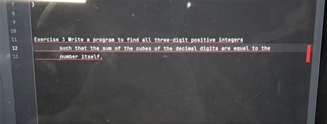 Solved Exercise 3 Write A Progran To Find All Three Digit