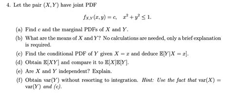 Solved 4 Let The Pair X Y Have Joint PDF Chegg Com