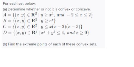 Solved For Each Set Below A Determine Whether Or Not It Chegg