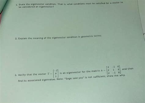 Solved 1 State The Eigenvector Condition That Is What
