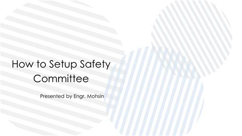 How To Setup Safety Committee