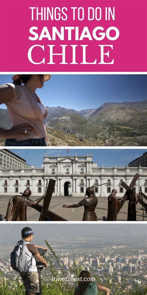 20 Things To Do In Santiago Chile Artofit