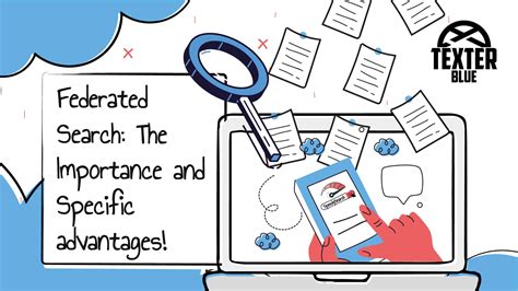 Federated Search The Importance And Specific Advantages Texter Blue