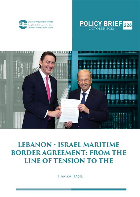 Lebanon Israel Maritime Border Agreement From The Line Of Tension To