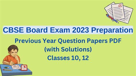 Cbse Board Previous Year Question Papers With Solutions Pdf Board Exam 2023 Preparation