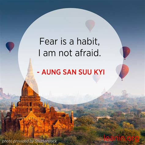 There Is A Quote That Says Fear Is A Habitt I Am Not Afraid