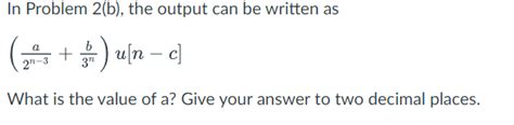 Solved In Problem A What Is The Value Of The Output At Chegg Com