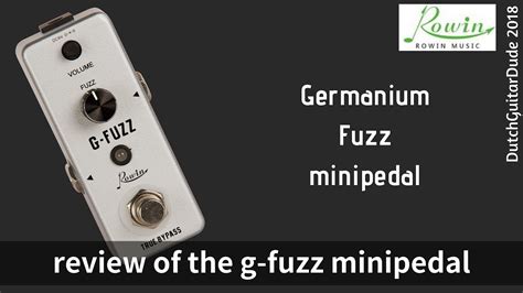 Review Of The Rowin G Fuzz Minipedal Youtube