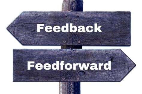 Feedback Vs Feedforward