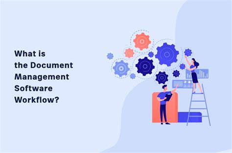 What A Document Management Software Workflow Is And How I Use It Every Day