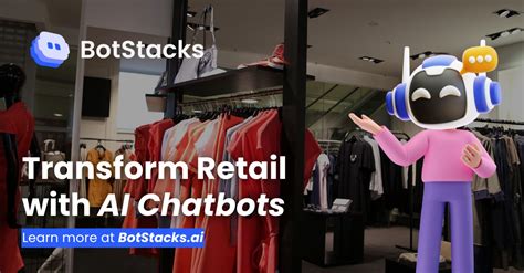 botstacks on linkedin retail aichatbot businessefficiency