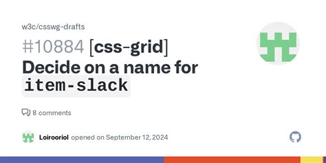 Css Grid Decide On A Name For `item Slack` · Issue 10884 · W3ccsswg Drafts · Github