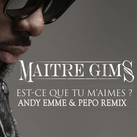 Maître Gims Est Ce Que Tu Maimes Translation