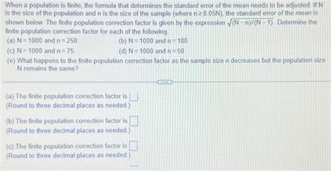 Solved When A Population Is Finite The Formula That