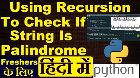 Hindi Palindrome String Using Recursion In Python Python Tutorial