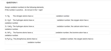 Solved Assign Oxidation Numbers To The Following Elements
