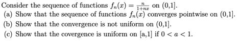 Solved Nx Consider The Sequence Of Functions Fn X On Chegg