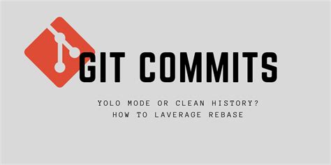 Git Battle YOLO Mode Vs Clean History