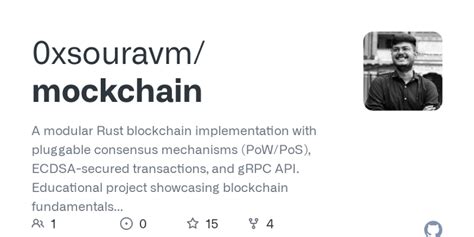 Github 0xsouravmmockchain A Modular Rust Blockchain Implementation With Pluggable Consensus