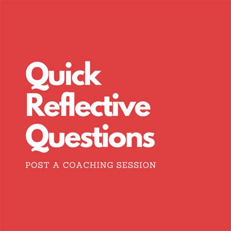 Reflective Questions Post A Coaching Session British School Of Coaching