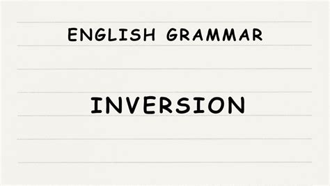 English Grammar Inversion English Plus