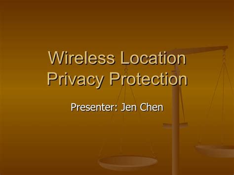 Wireless Location Privacy Protection Ppt
