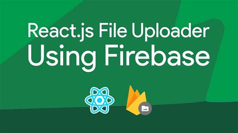 react js file upload using firebase storage youtube