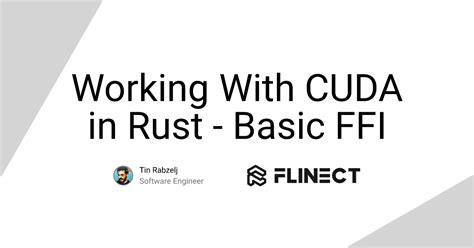 Working With Cuda In Rust Basic Ffi Flinect