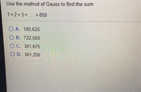 Solved Use The Method Of Gauss To Find The Sum Chegg Com