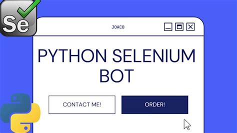 Make A Python Selenium Automation Bot By Joaquinarana Fiverr