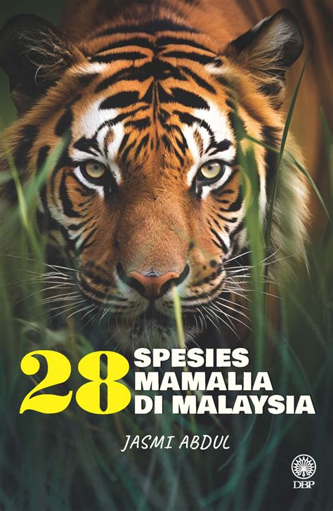28 Spesies Mamalia Di Malaysia