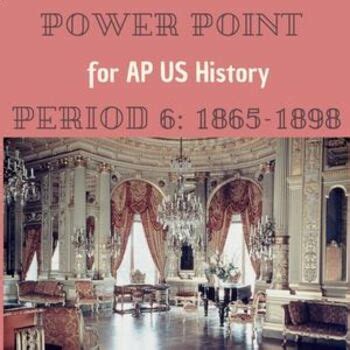 AP US History Period Power Point By I Heart History