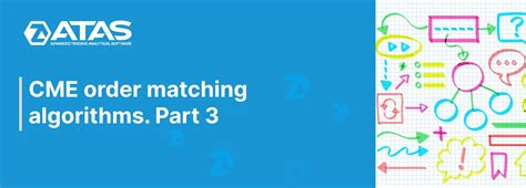 Cme Order Matching Algorithms Part 3 Atas