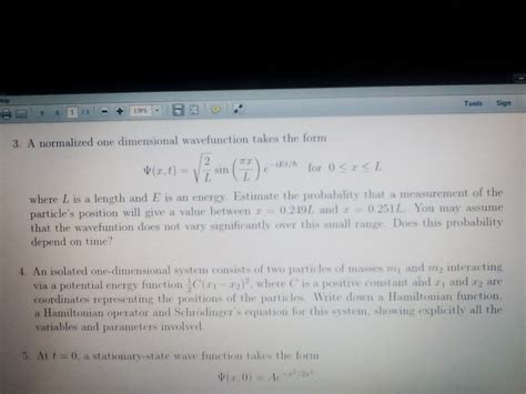 Solved A Normalized One Dimensional Wavefunction Takes The Chegg