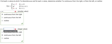 Solved Find Each X Value At Which F Is Discontinuous And For
