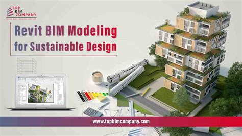 Revit Bim Modeling For Sustainable Design Top Bim Company
