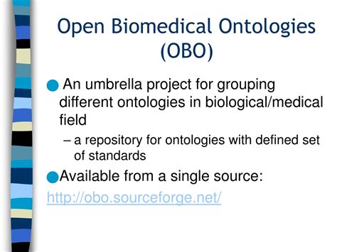 Ppt Open Biomedical Ontologies Obo Uniting Biological Sciences Powerpoint Presentation Id