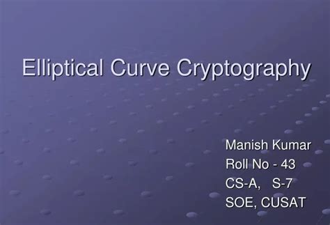 Ppt Elliptical Curve Cryptography Powerpoint Presentation Free Download Id5624829 Ppt Elliptical Curve Cryptography Powerpoint Presentation Free Download Id5624829