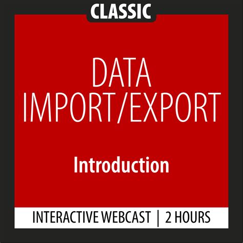 Ie C 100 Data Importexport Introduction Mcgovern Consulting Group