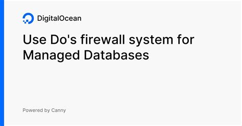 Use Dos Firewall System For Managed Databases Voters Digitalocean