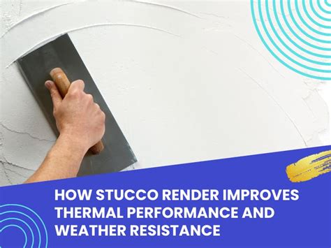 How Stucco Render Improves Weather Resistance In Melbourne