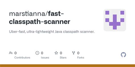 Github Marstiannafast Classpath Scanner Uber Fast Ultra