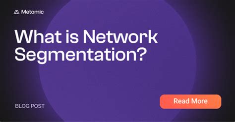 Network Segmentation Why Its Important How To Implement It And How It Improves Cyber Security