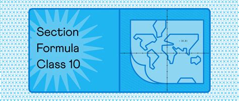 Section Formula Class 10 Solved Examples Downloadable Pdf