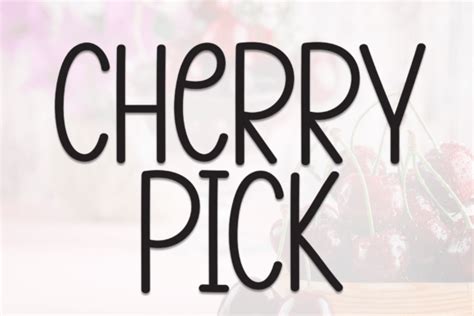 Cherry Pick Font By William Jhordy · Creative Fabrica