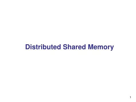 PPT Distributed Shared Memory PowerPoint Presentation Free Download ID 578047
